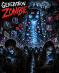 Generation Zombie – Solidarity Steve